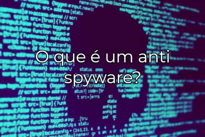 Melhores anti spyware pagos, gratuitos e online para computador